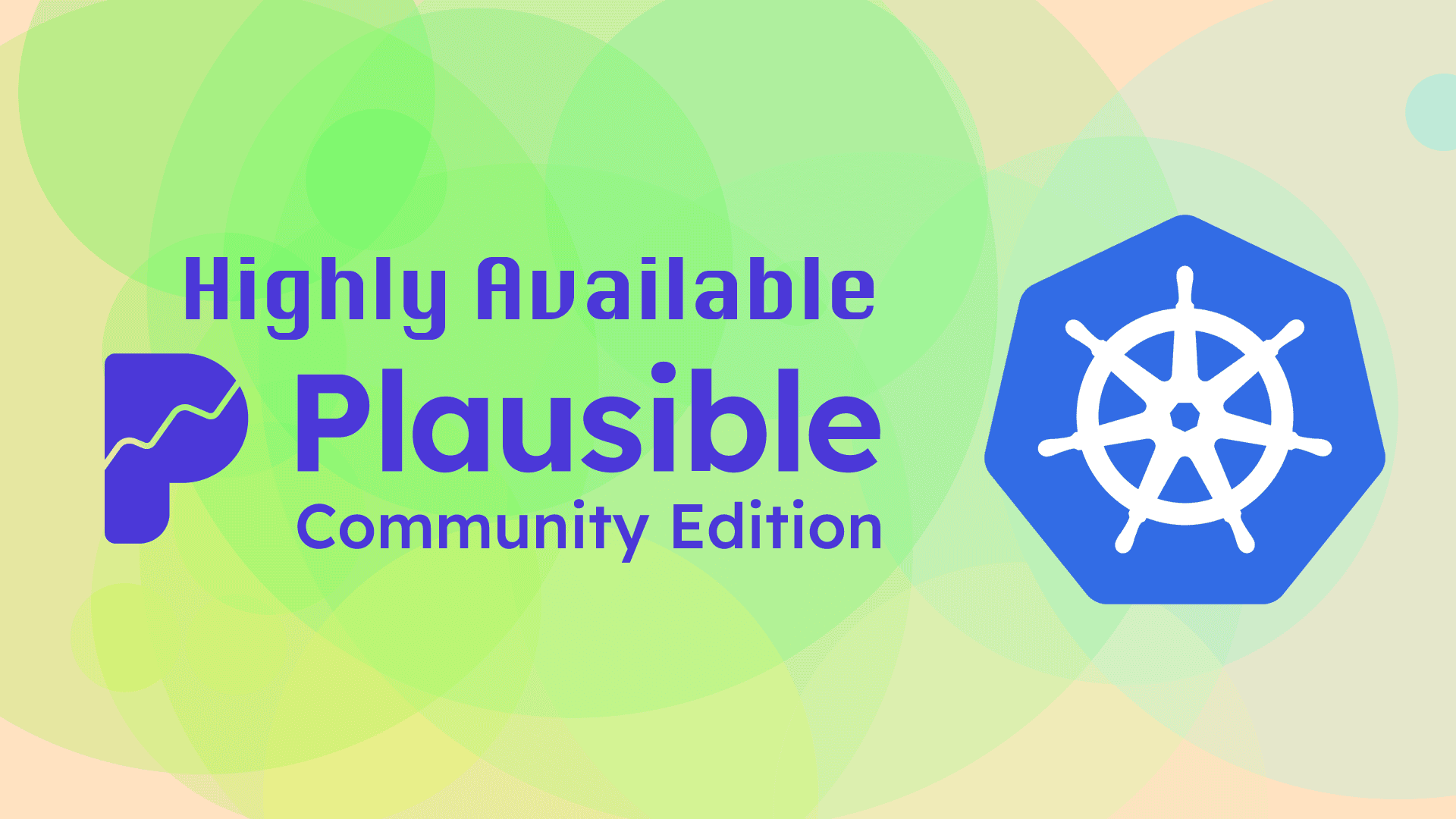 High Availability Self-Hosted Plausible on Kubernetes - Harry Tang