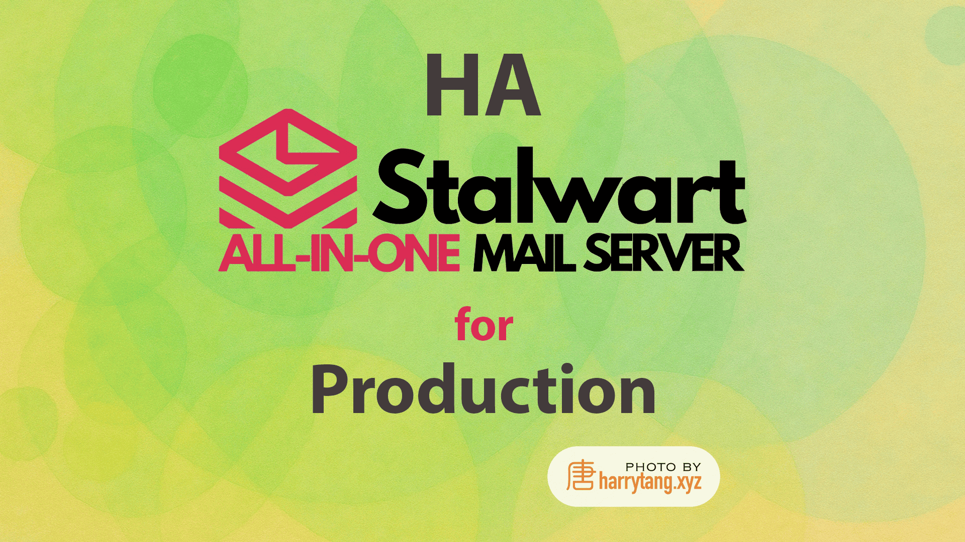 Deploy high-availability Stalwart mail server for production - Harry Tang